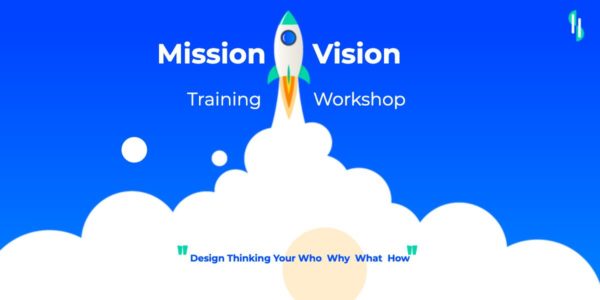 Mission Statement Training Workshop - Design Thinking Purpose & Vision